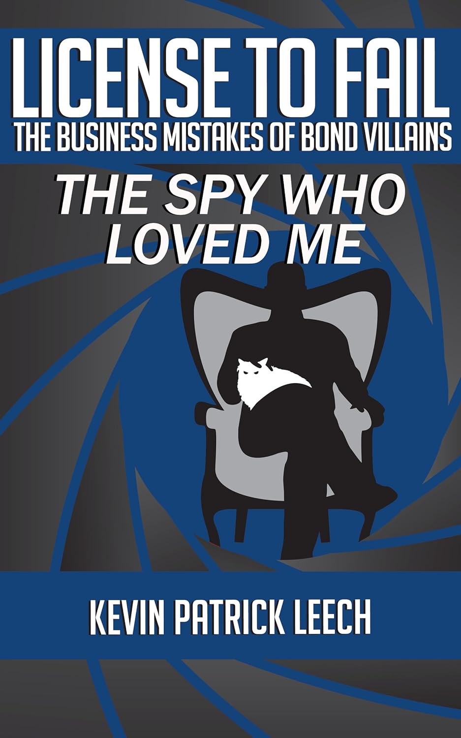 Amazon.com: THE SPY WHO LOVED ME: An excerpt from License To Fail: The ...