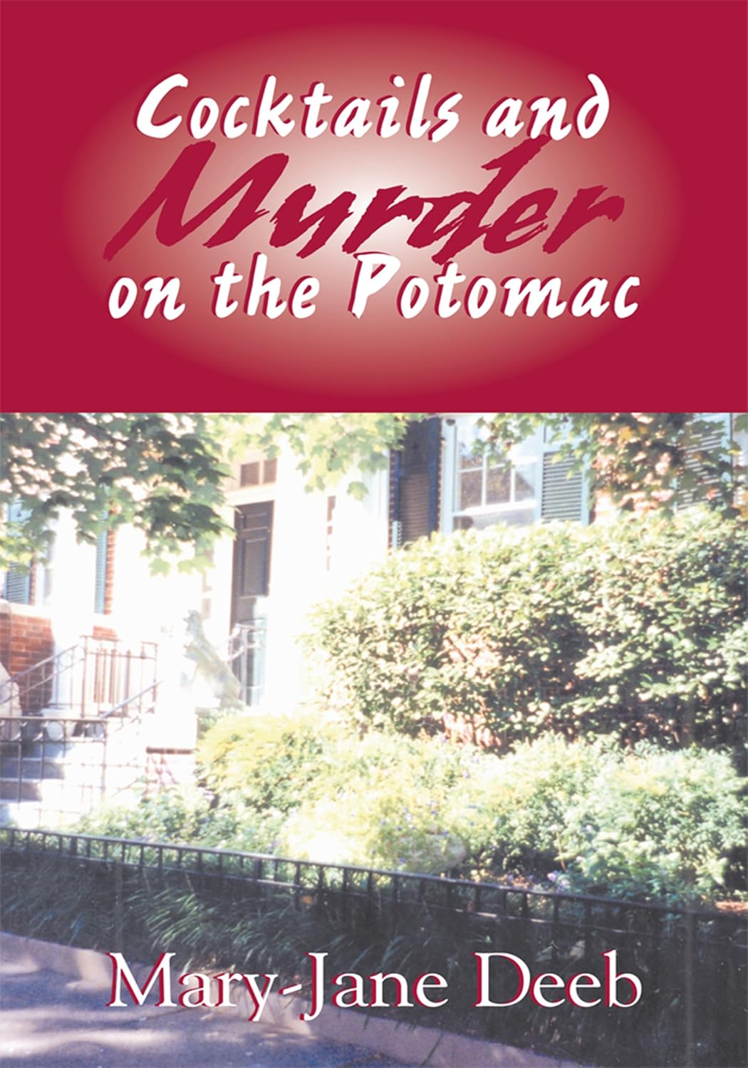 Cocktails and Murder on the Potomac - Kindle edition by Deeb, Mary-Jane ...