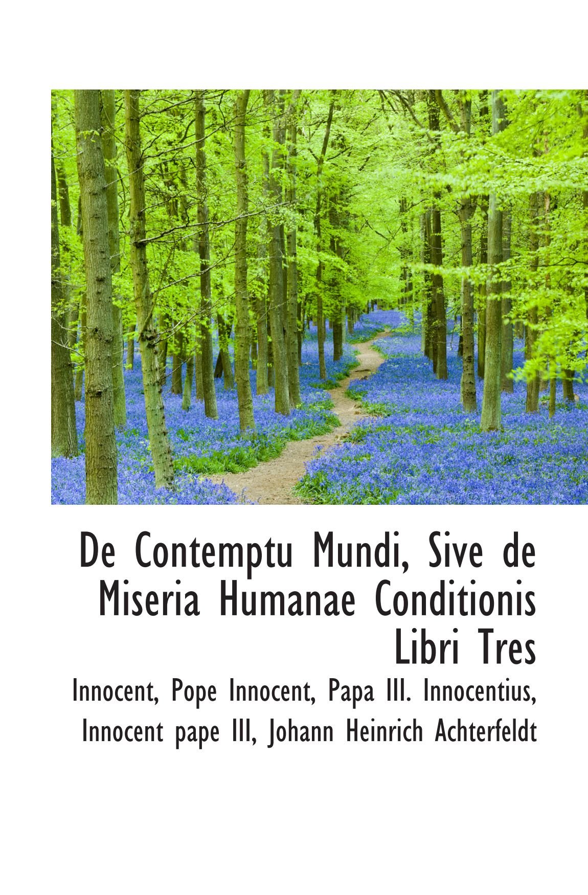 Amazon.com: De Contemptu Mundi, Sive de Miseria Humanae Conditionis ...