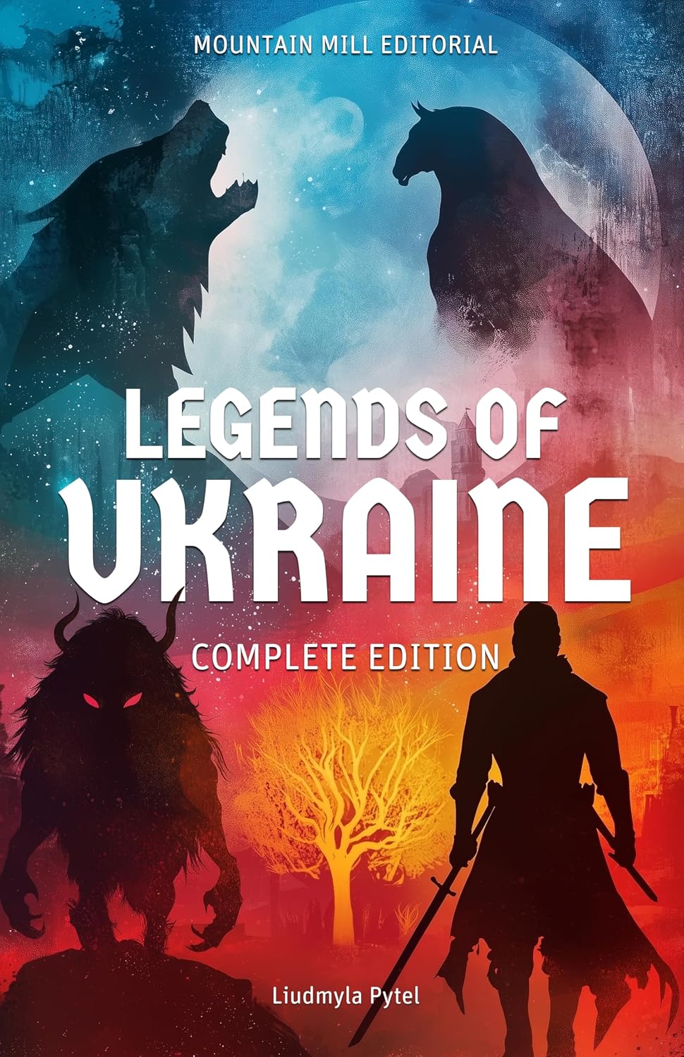 Amazon.com: Legends of Ukraine: The Complete Edition: 24 Timeless Tales ...