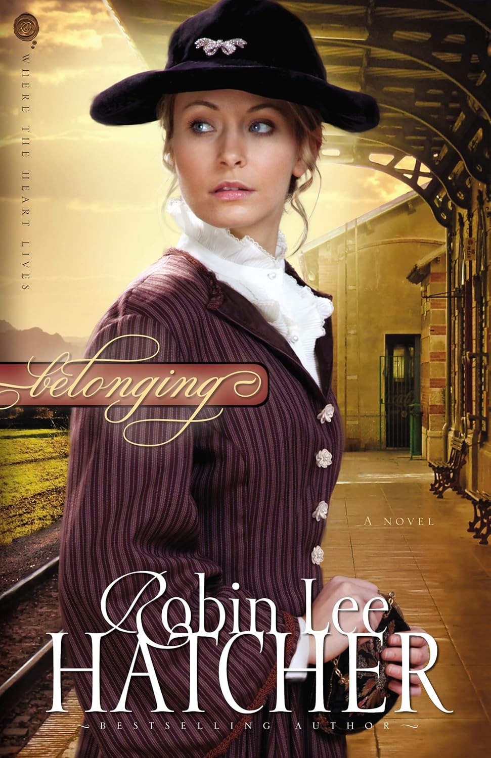 Belonging (Where The Heart Lives): Hatcher, Robin Lee: 9780310258087 ...
