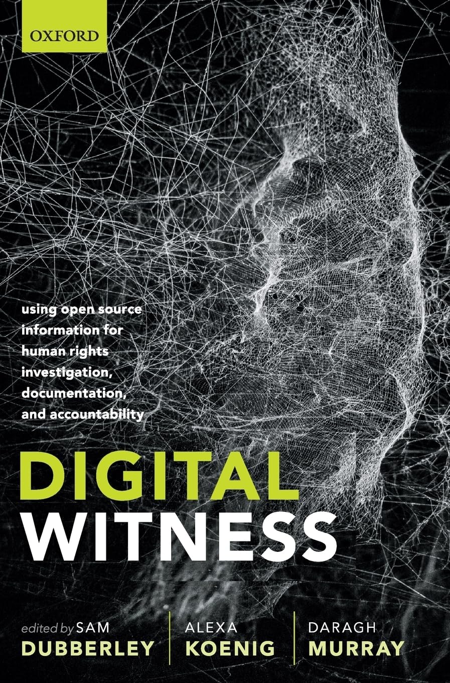 Digital Witness: Using Open Source Information for Human Rights ...
