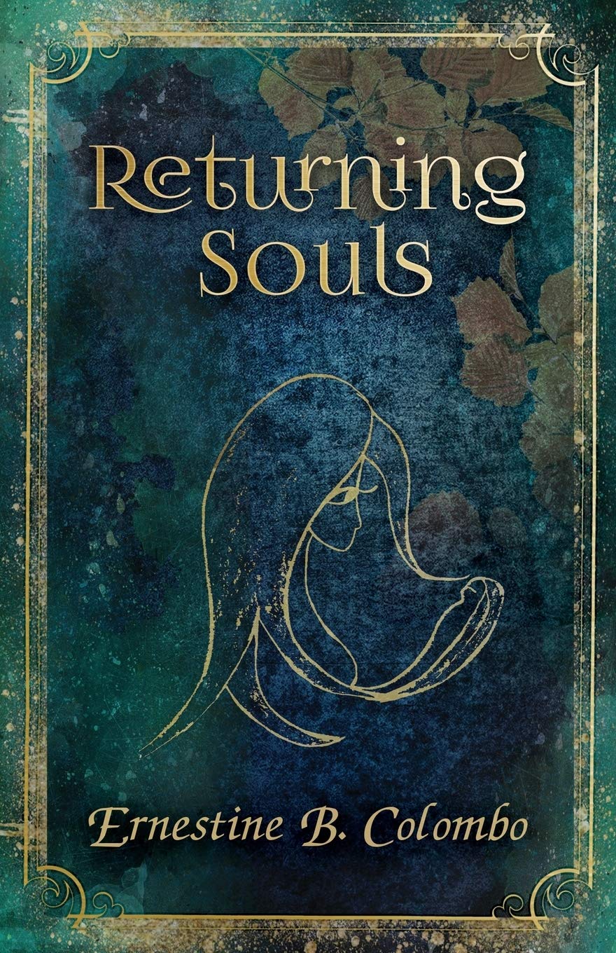 Returning Souls: Colombo, Ernestine B.: 9781627472555: Amazon.com: Books