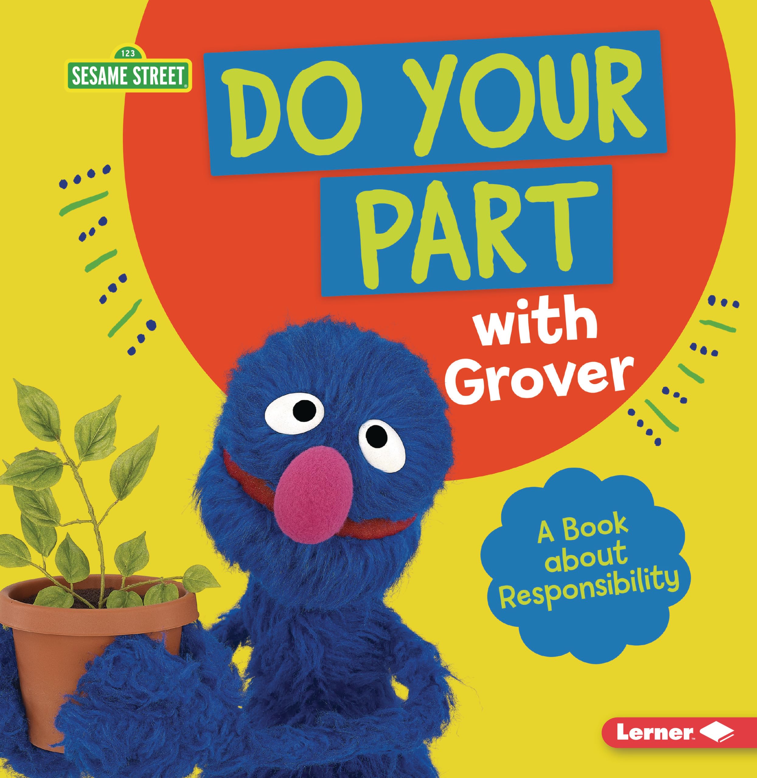 Do Your Part with Grover: A Book about Responsibility (Sesame Street ...