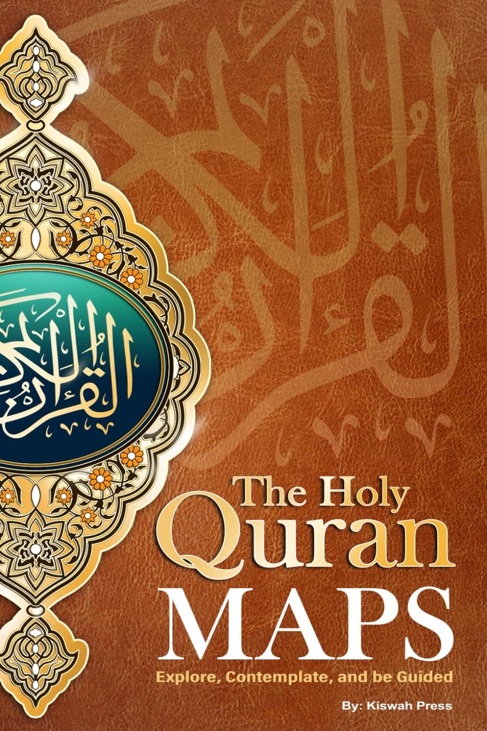 The Holy Quran Maps: Mind Maps of The Noble Qur'an in English, to ...
