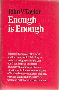 Enough is enough: Taylor, John Vernon: 9780334003762: Amazon.com: Books