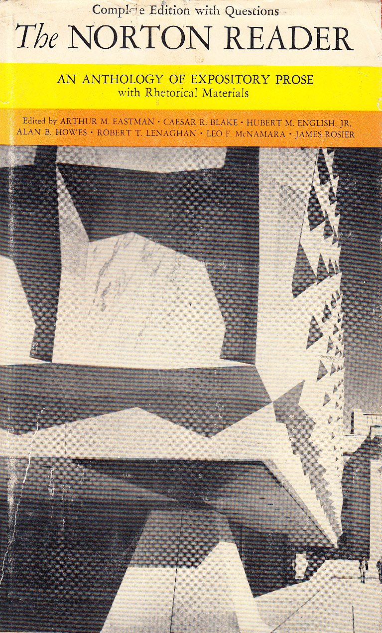 The Norton Reader; an Anthology of Expository Prose: eastman, arthur: Amazon.com: Books