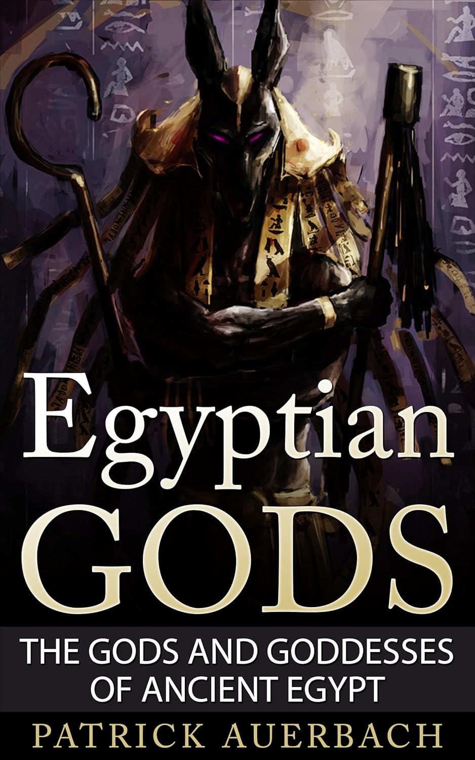 Amazon.com: Egyptian Gods: The Gods and Goddesses of Ancient Egypt ...