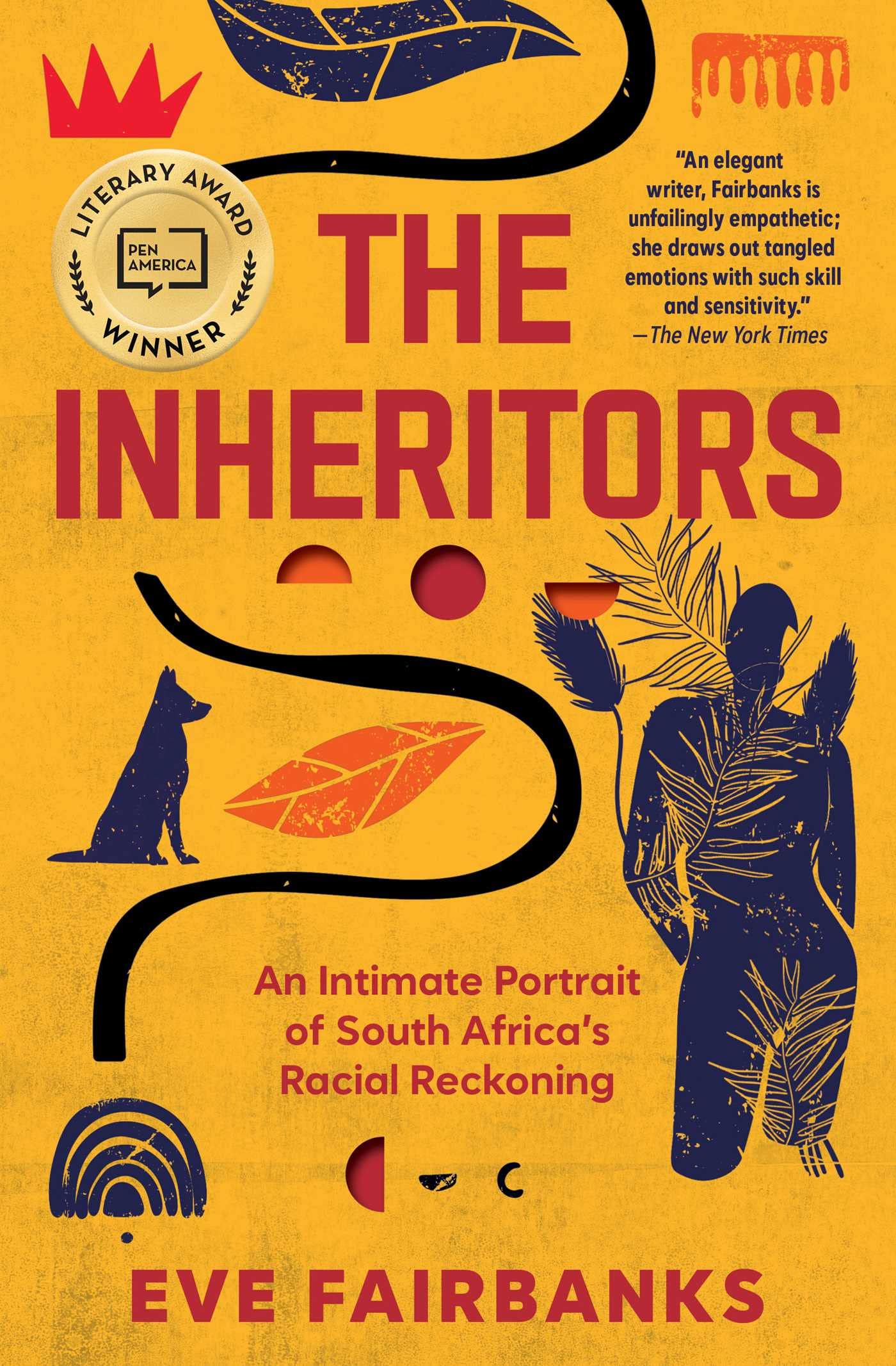 The Inheritors: An Intimate Portrait of South Africa's Racial Reckoning ...
