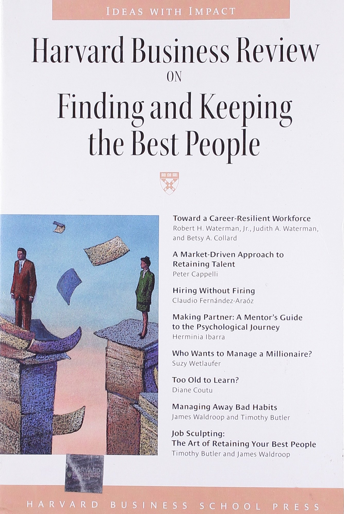 Harvard Business Review on Finding & Keeping the Best People: Harvard ...
