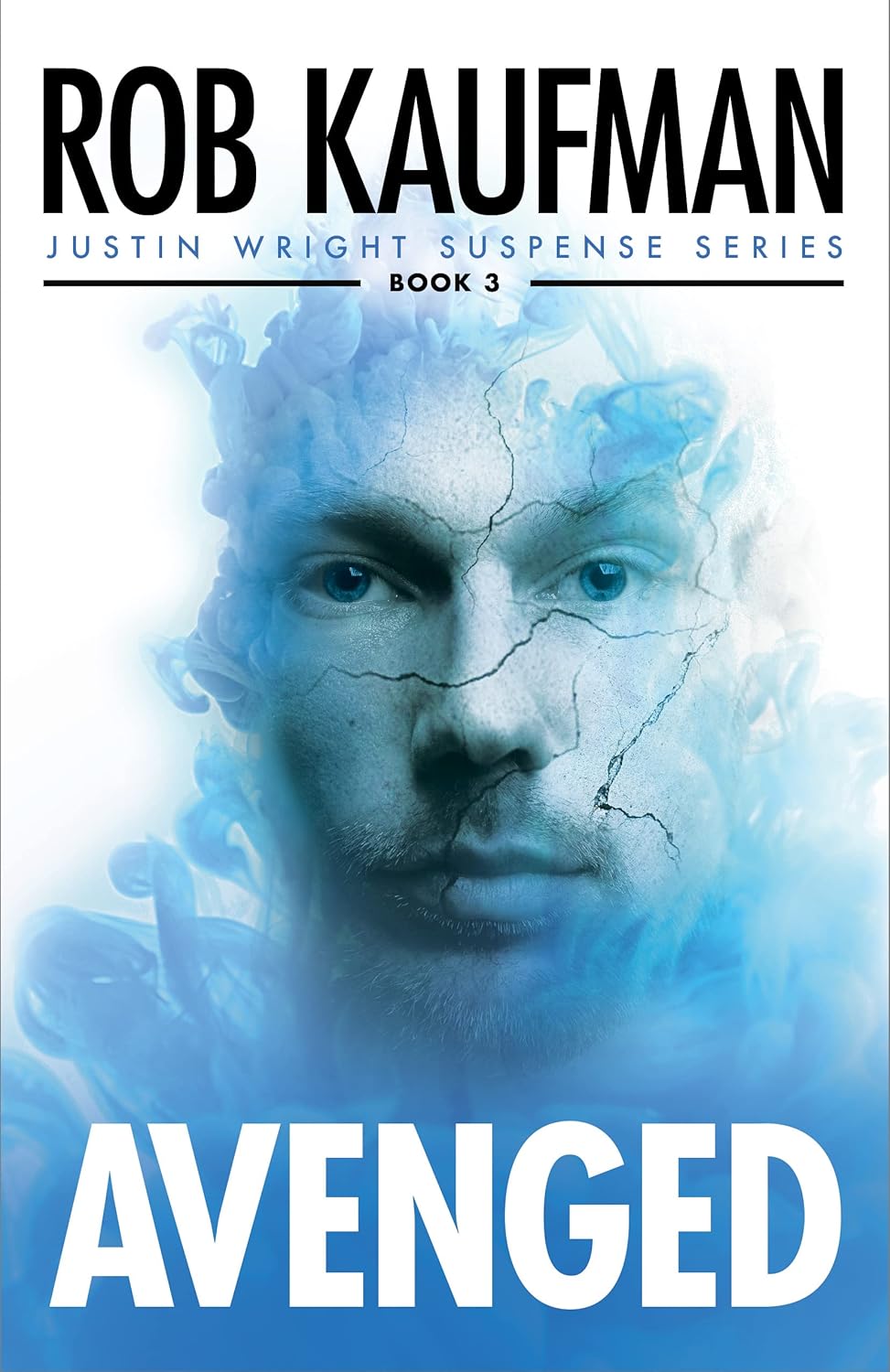 AVENGED (Justin Wright Suspense Series - Book 3): The 3rd psychological ...