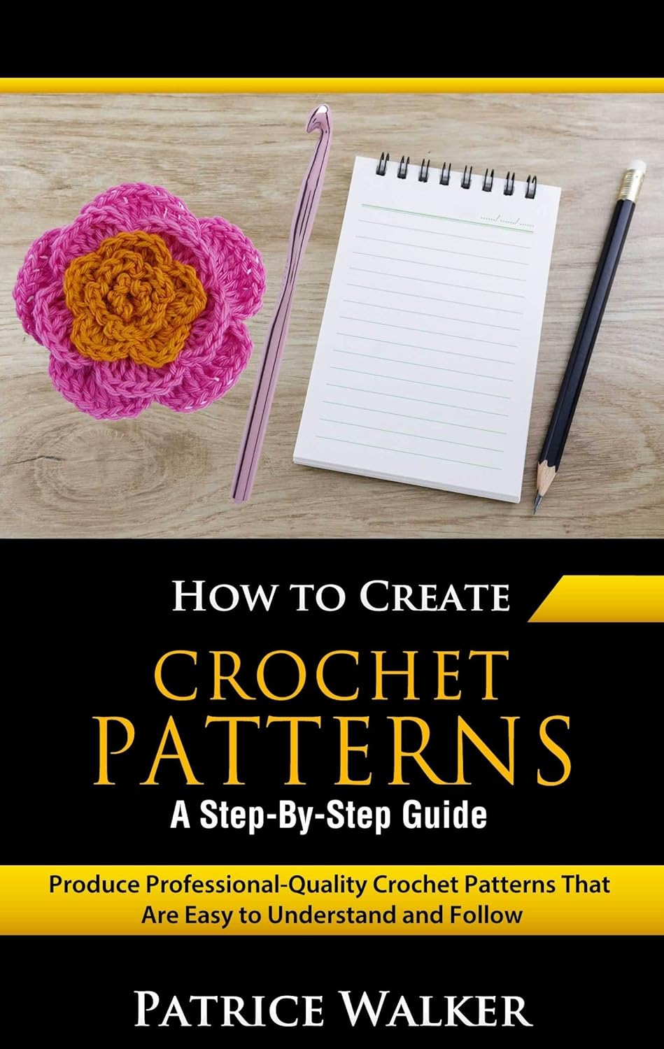 How to Create Crochet Patterns - A Step-By-Step Guide: Produce ...