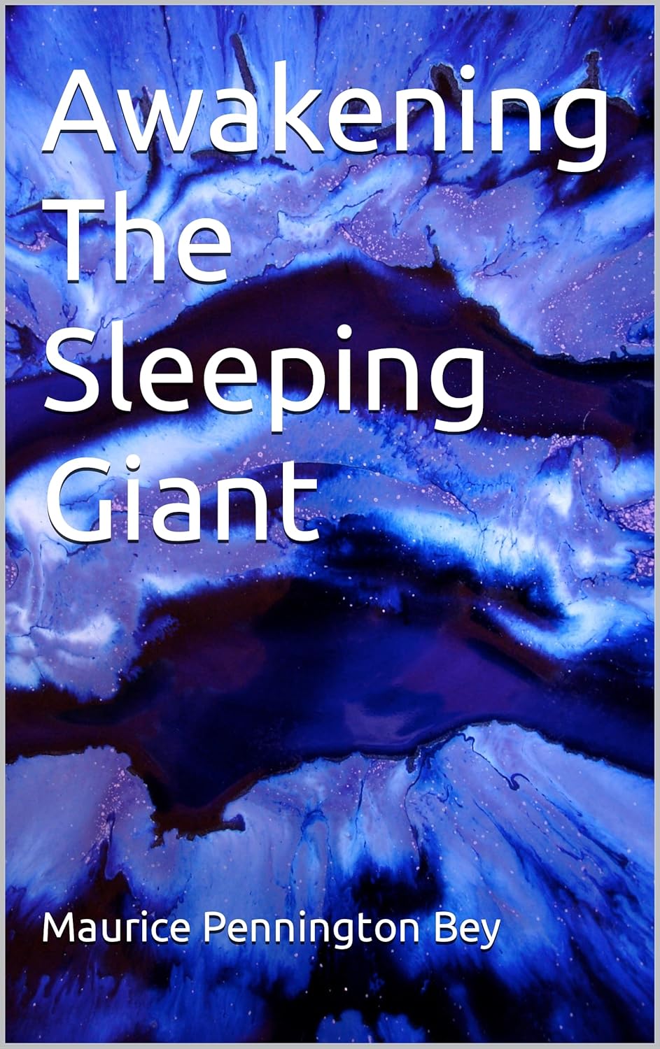 Amazon.com: Awakening The Sleeping Giant eBook : Pennington, Maurice ...