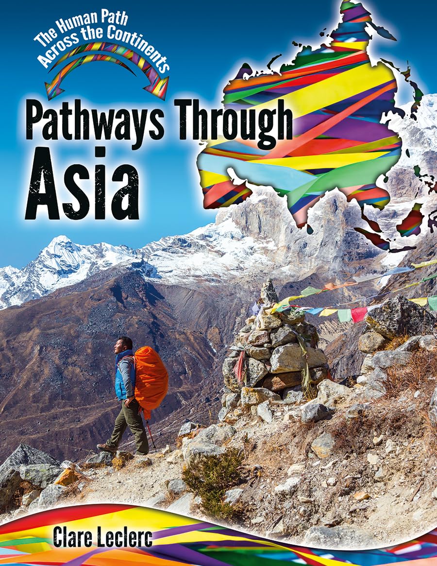 Pathways Through Asia (The Human Path Across the Continents): Auld ...