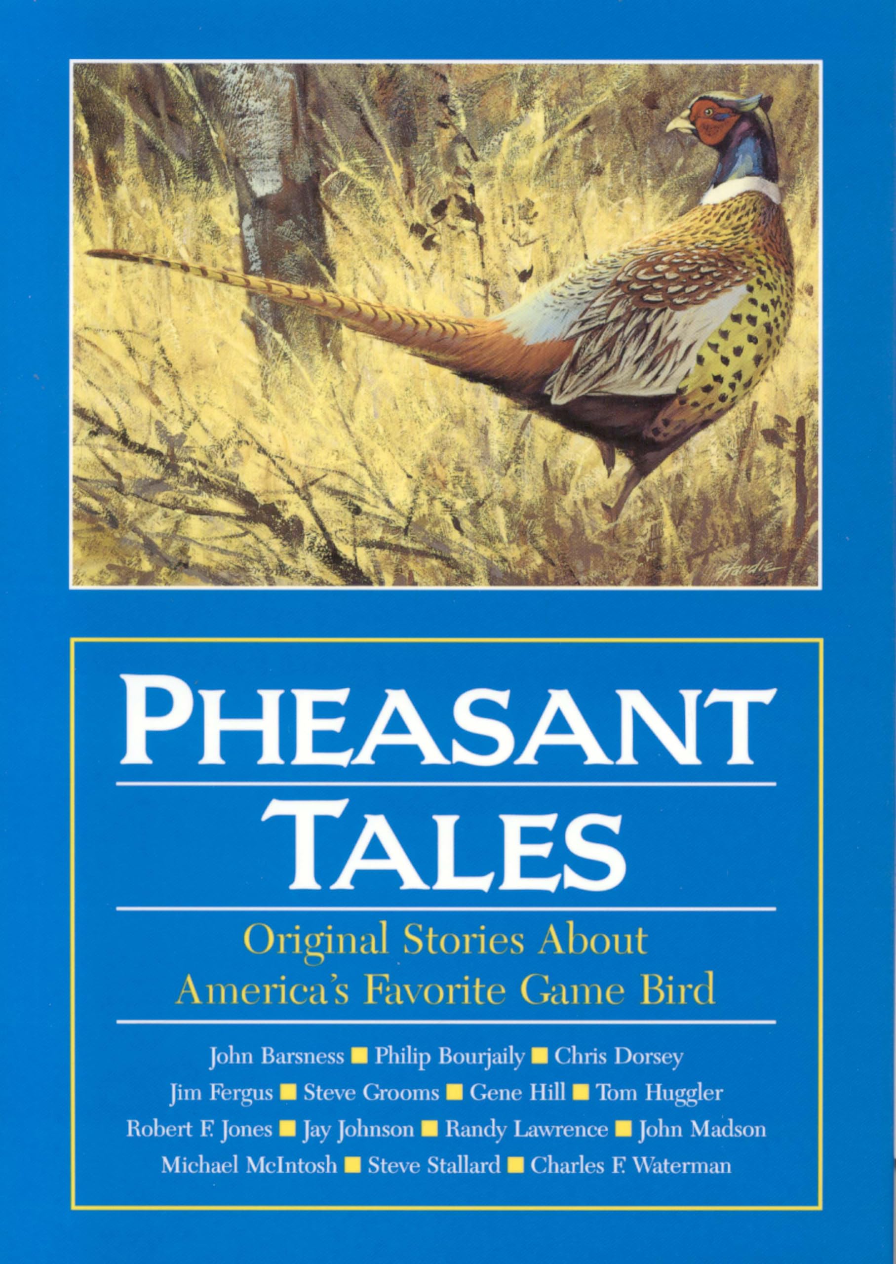 Pheasant Tales: Original Stories About America's Favorite Game Bird ...