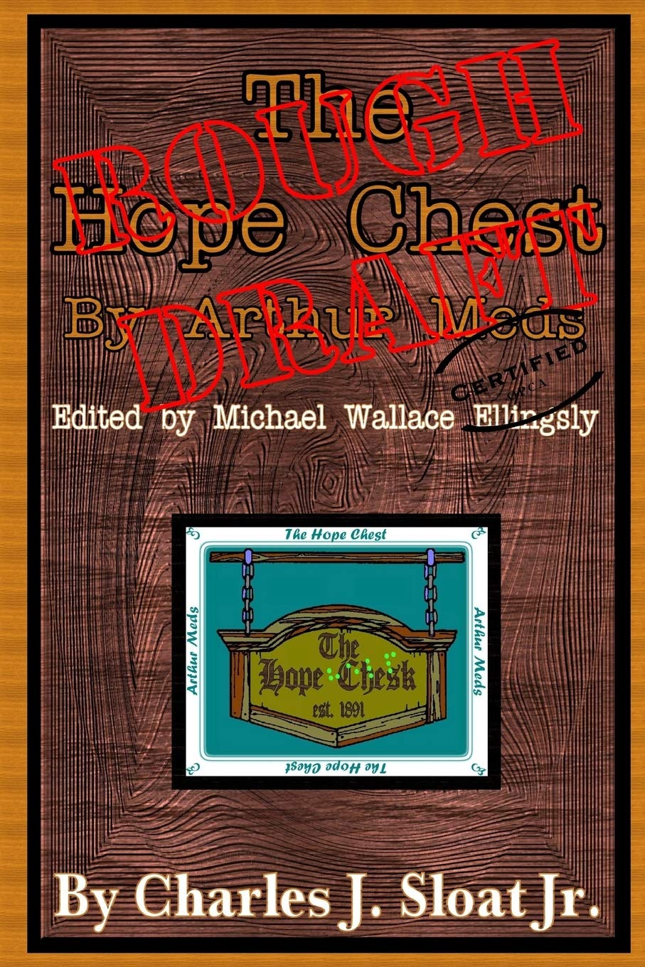 Amazon.com: The Hope Chest: 9781411606289: Sloat, Charles: Books