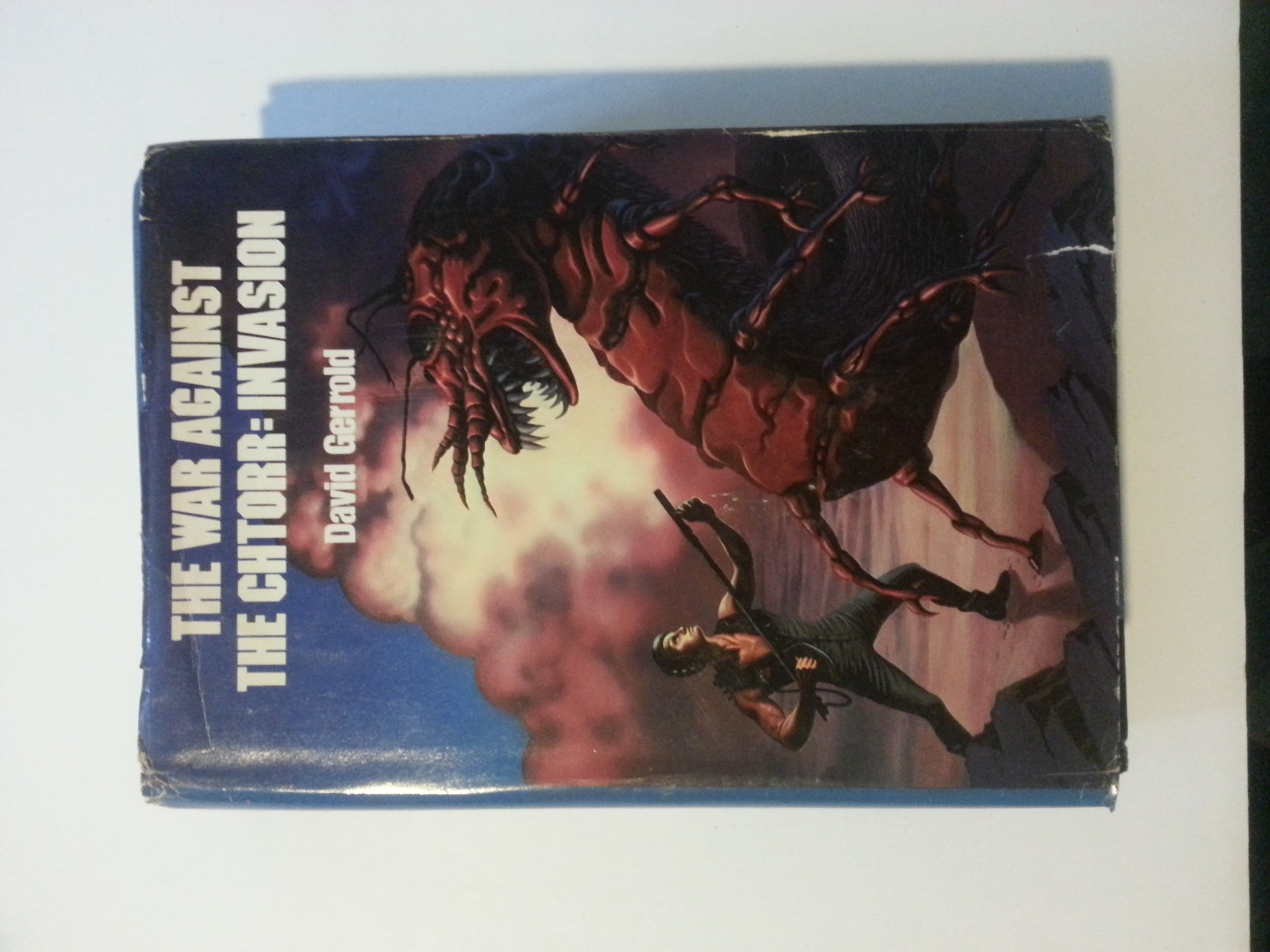 The War Against the Chtorr : Invasion (A Matter For Men & A Day For ...