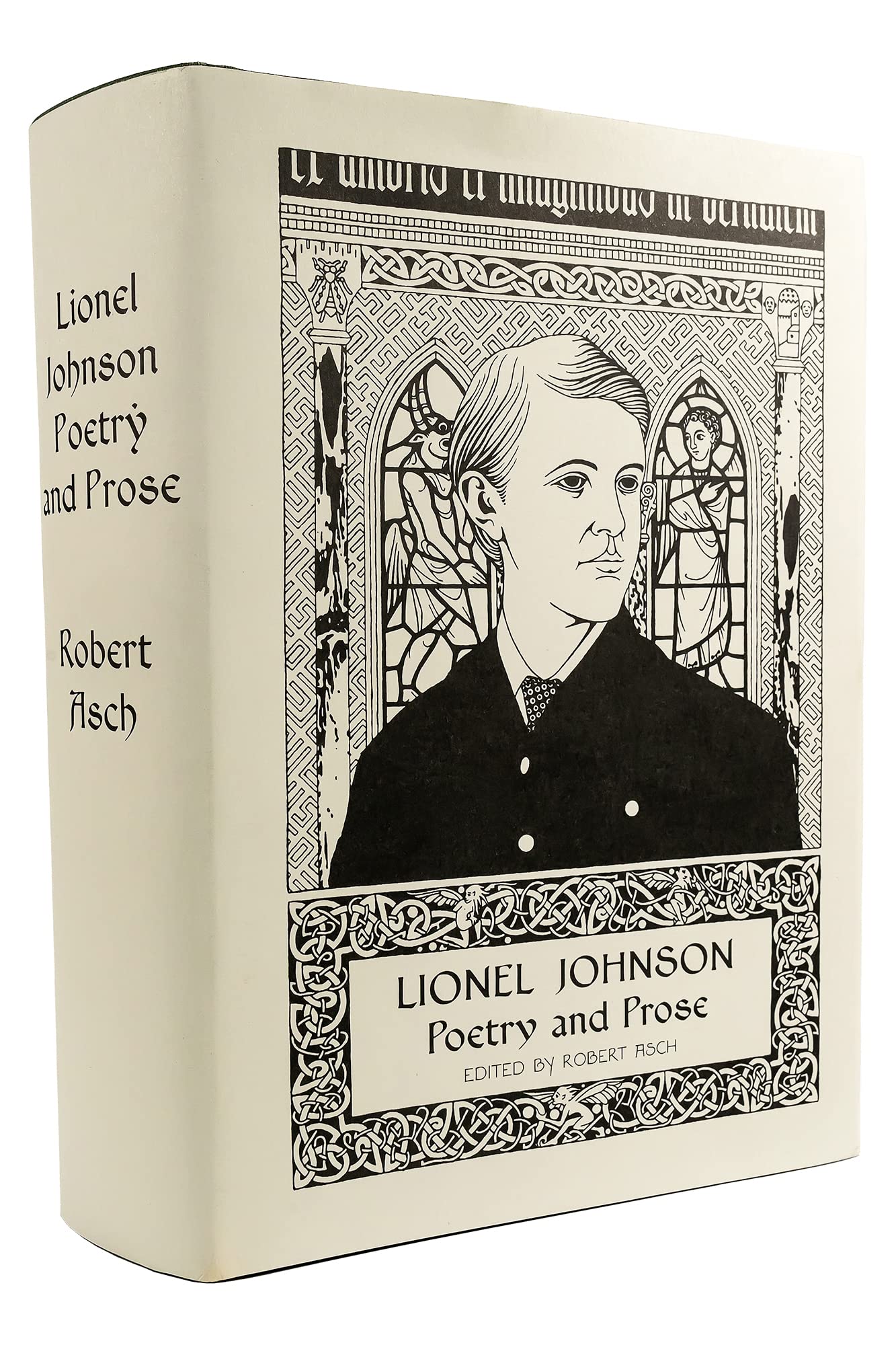 Lionel Johnson Poetry and Prose: Lionel Pigot Johnson, Robert Asch ...