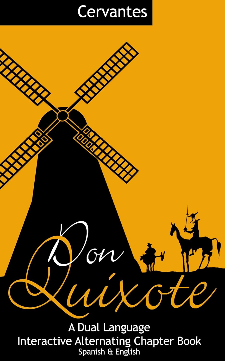 Don Quixote - A Dual Language, Interactive Alternating Chapter Book: In ...