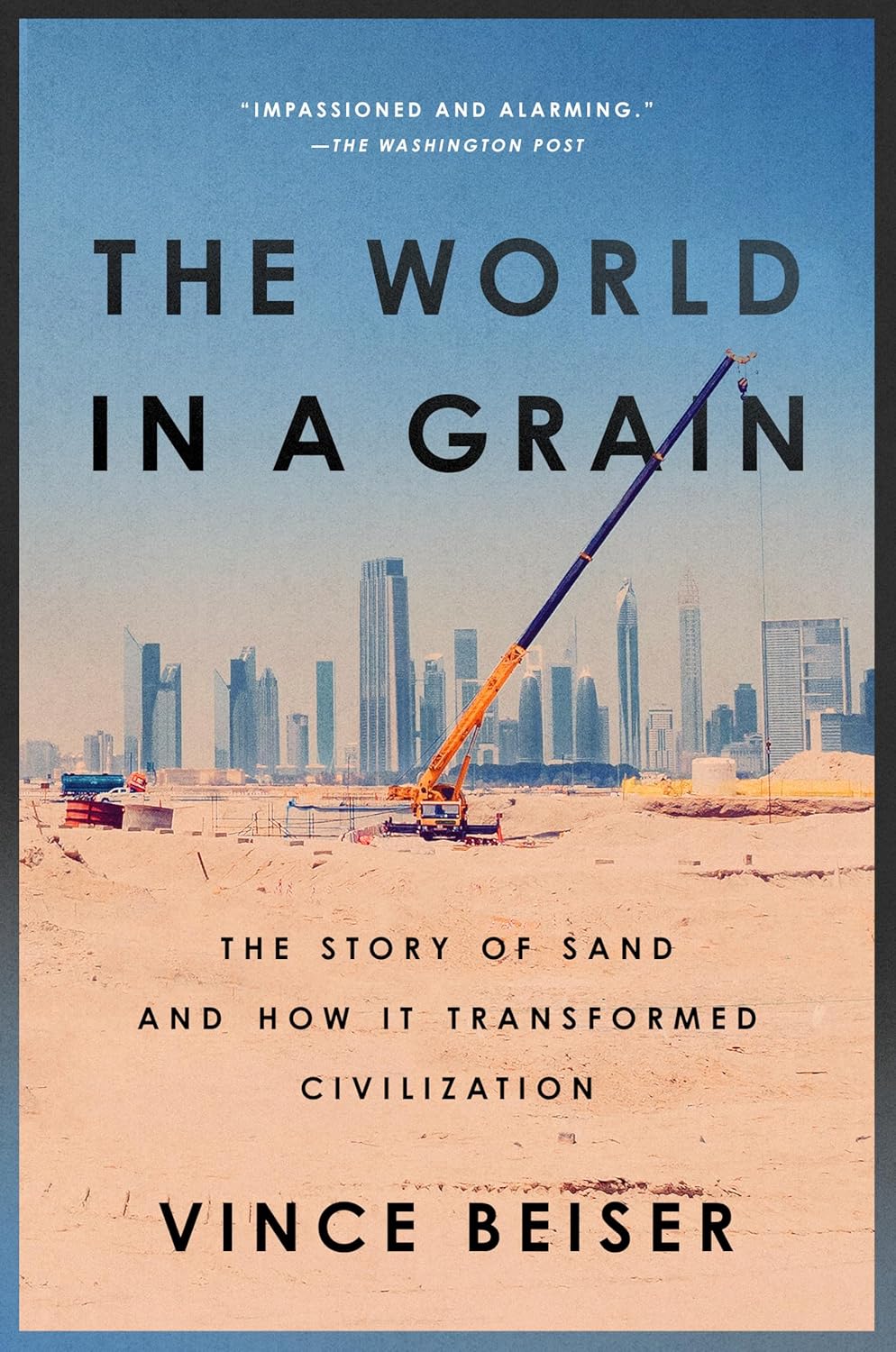 Amazon.com: The World in a Grain: The Story of Sand and How It ...