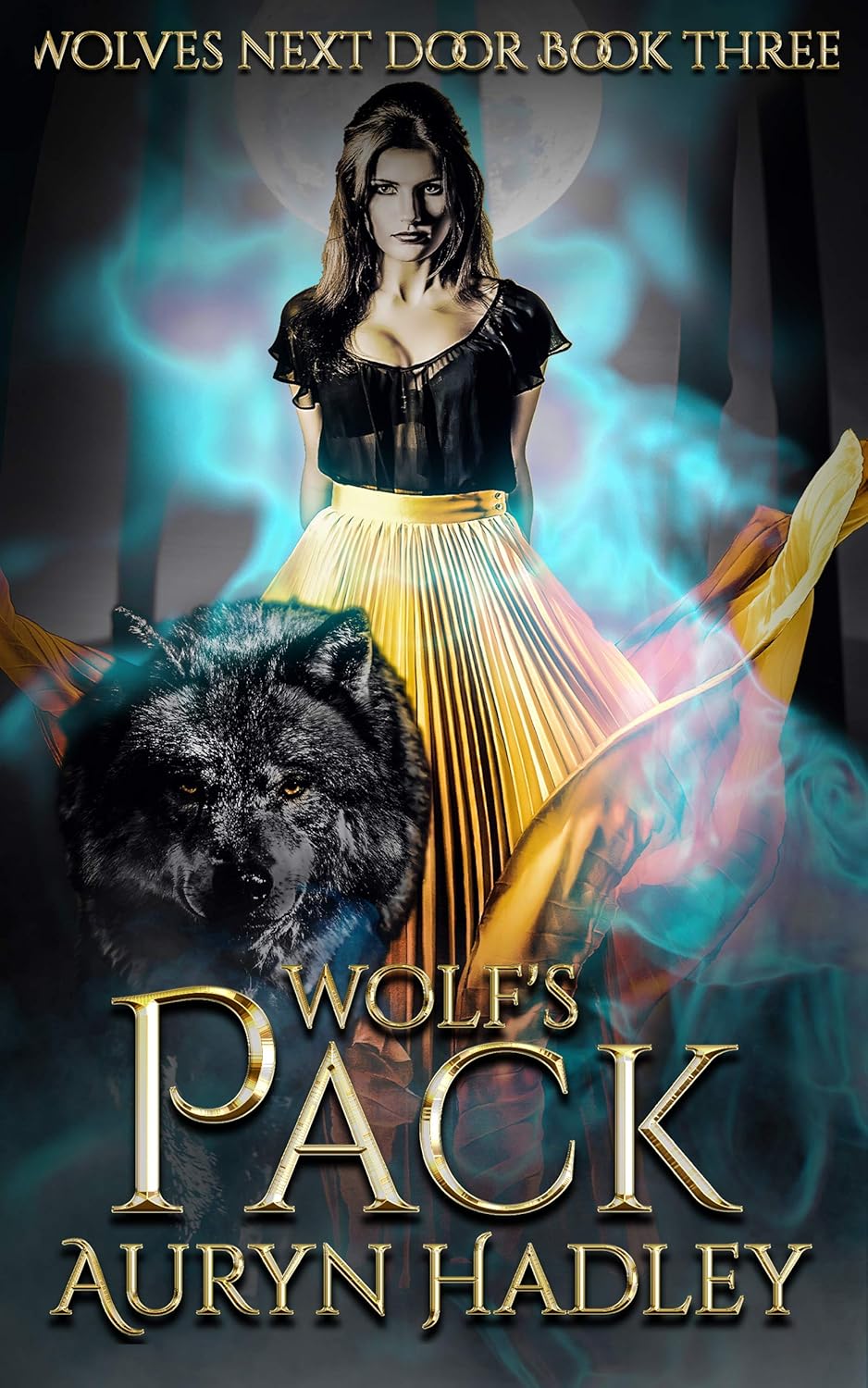 Wolf's Pack: A Moonlight Universe Novel (Wolves Next Door Book 3 ...
