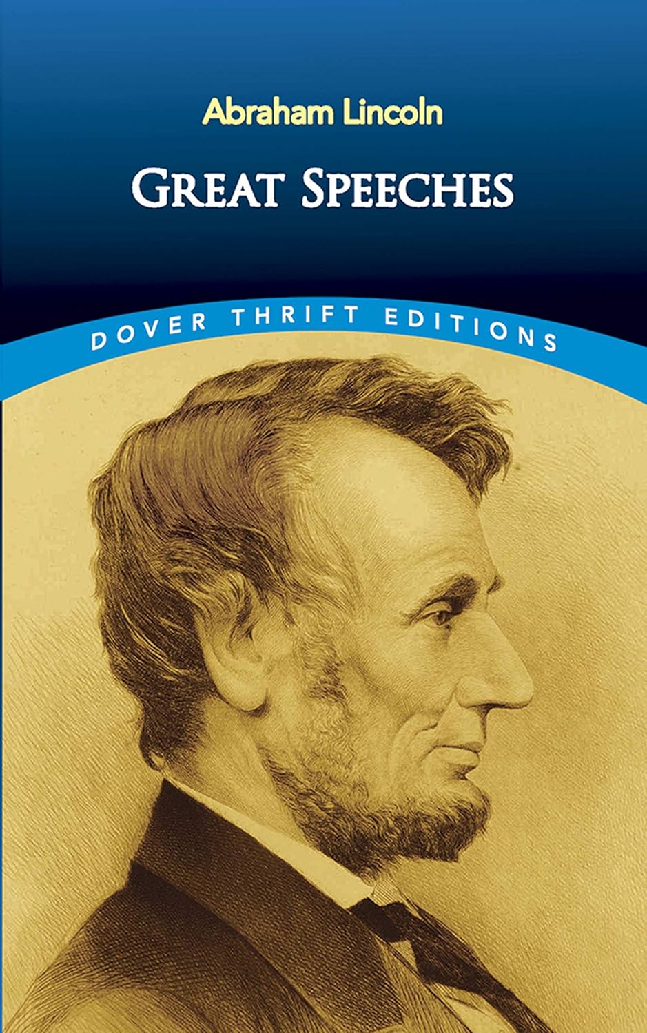 Great Speeches: Abraham Lincoln, Roy P. Basler, John Grafton ...
