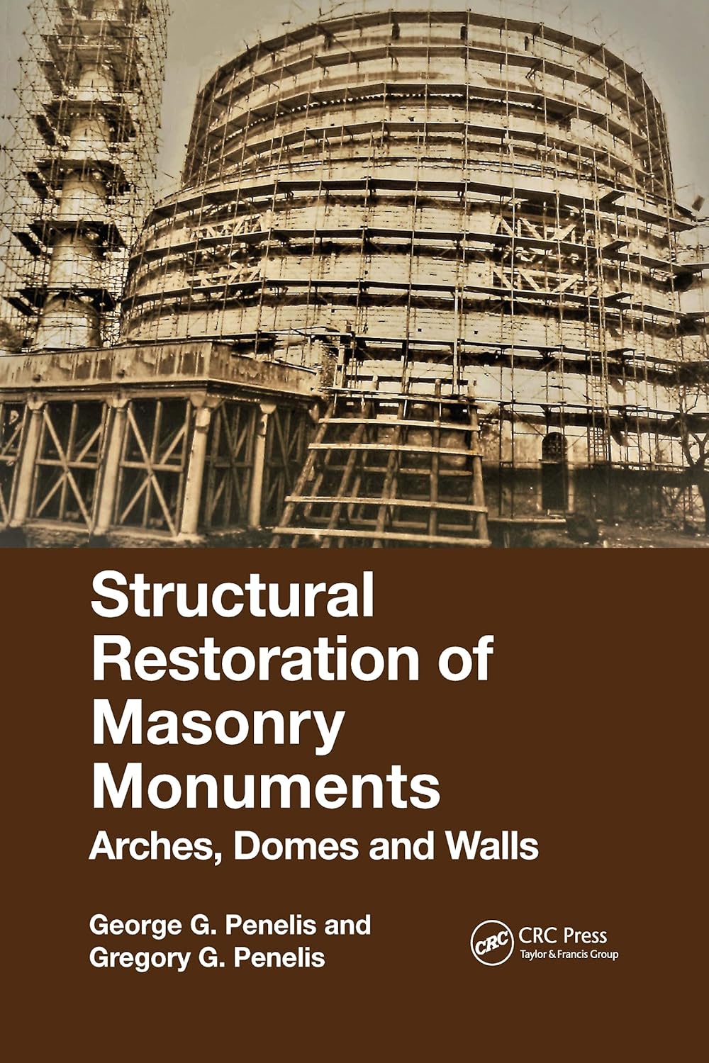 Structural Restoration of Masonry Monuments: Arches, Domes and Walls ...