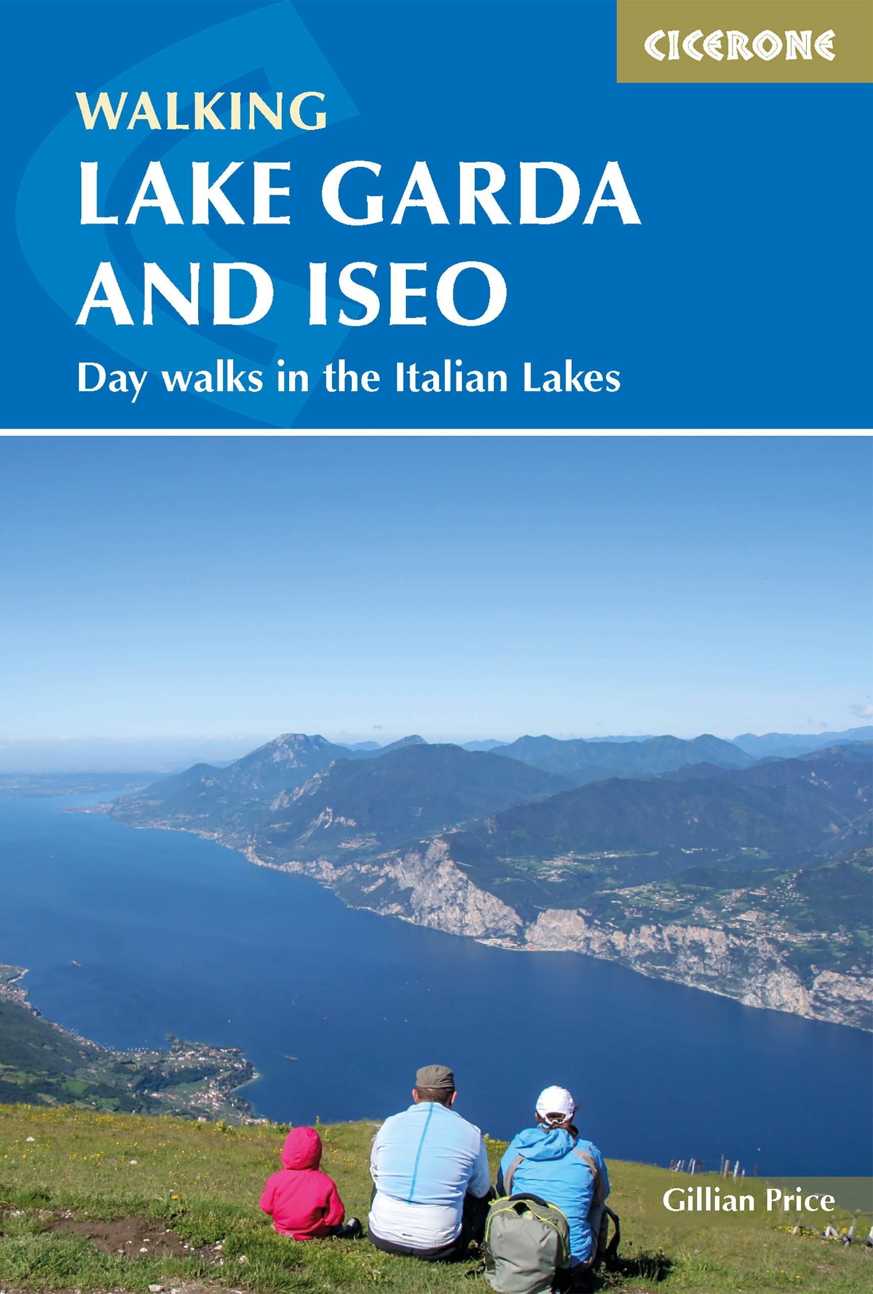 Walking Lake Garda and Iseo (Cicerone Walking Guides): Price, Gillian: 9781786310248: Amazon.com ...