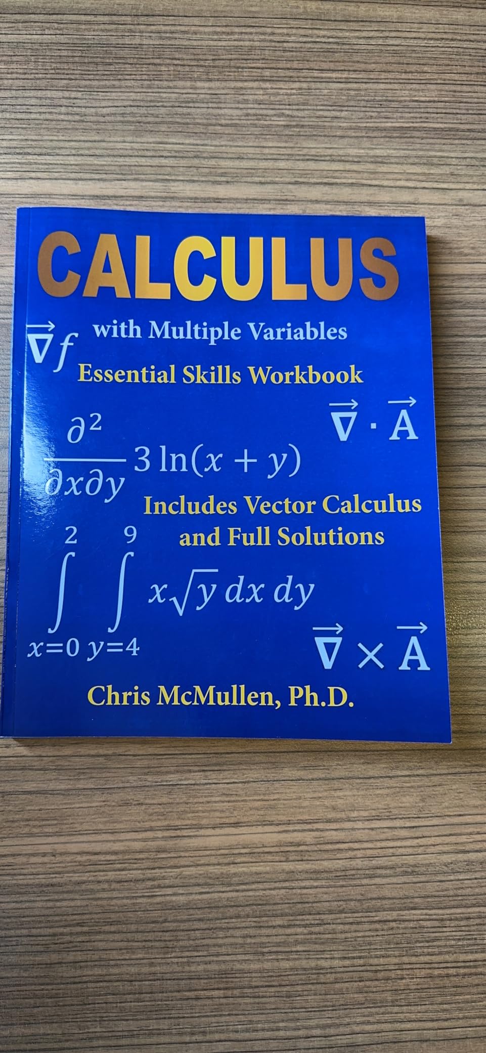 Calculus with Multiple Variables Essential Skills Workbook: Includes ...