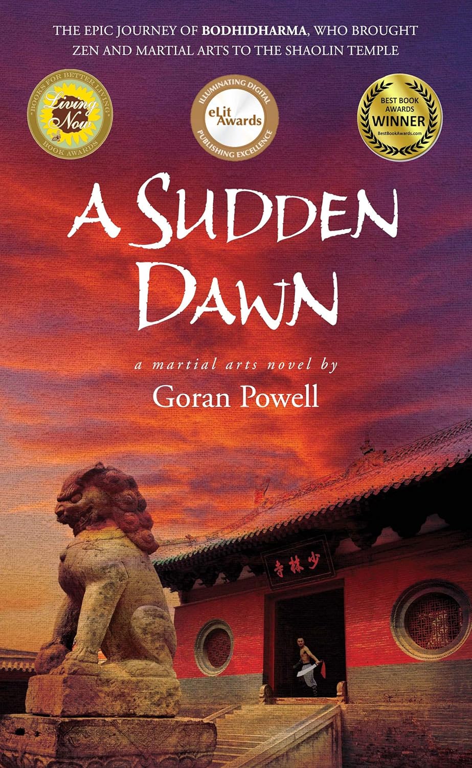 Amazon.com: A Sudden Dawn: A Martial Arts Novel eBook : Powell, Goran ...