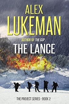 The Lance: The Lance (The Project Book 2): A Pulse-Pounding ...
