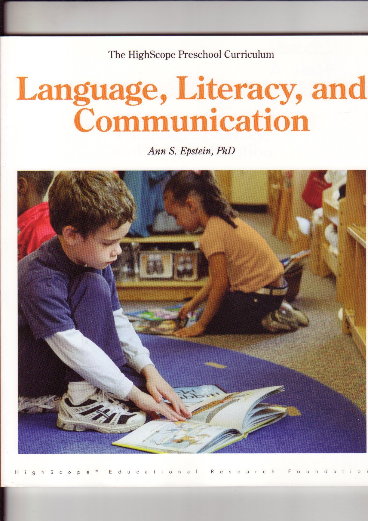 Language, Literacy, and Communication: The Highscope Preschool ...