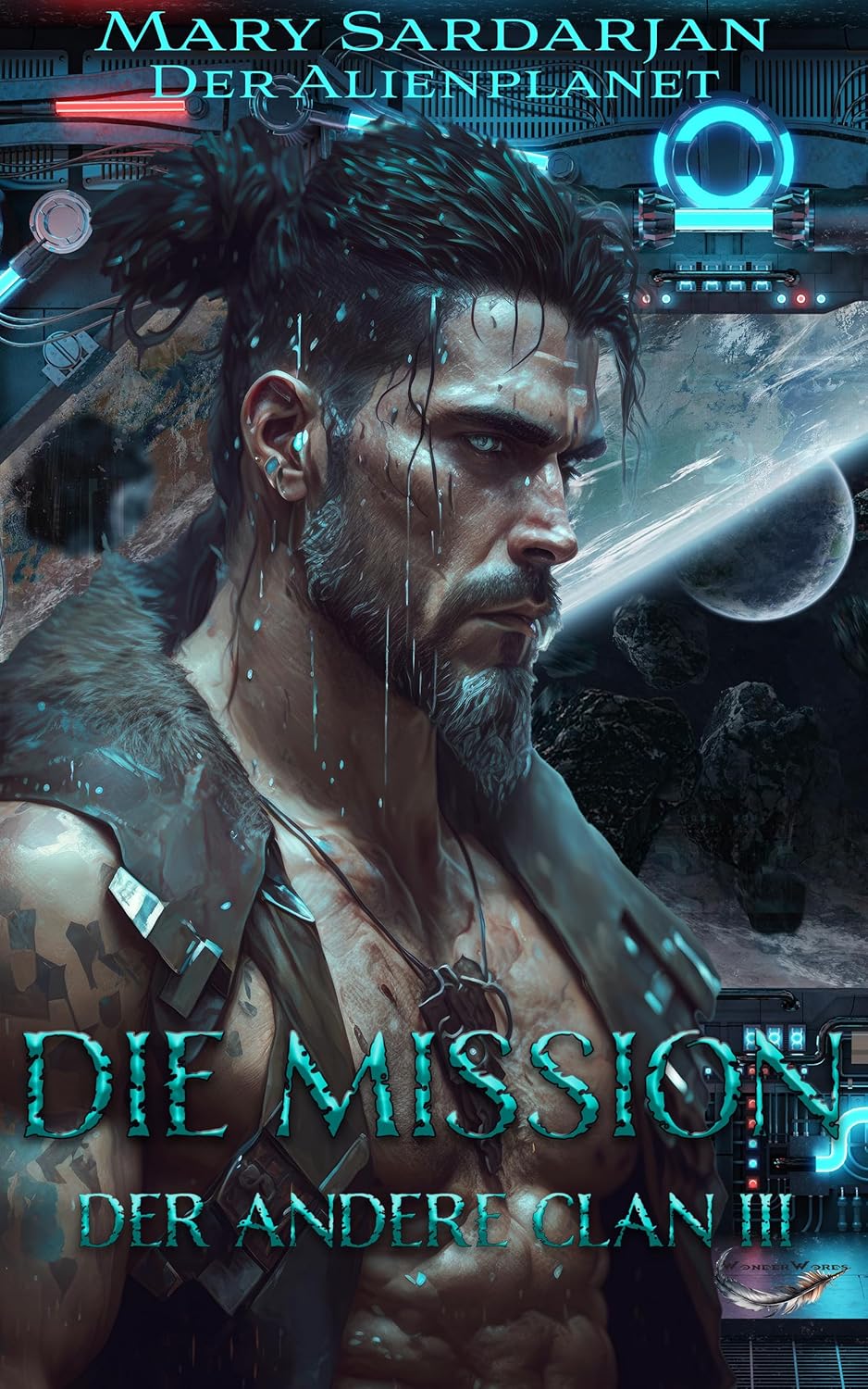 Der andere Clan III: DIE MISSION: Sci-Fi Romance (Der Alienplanet 8 ...