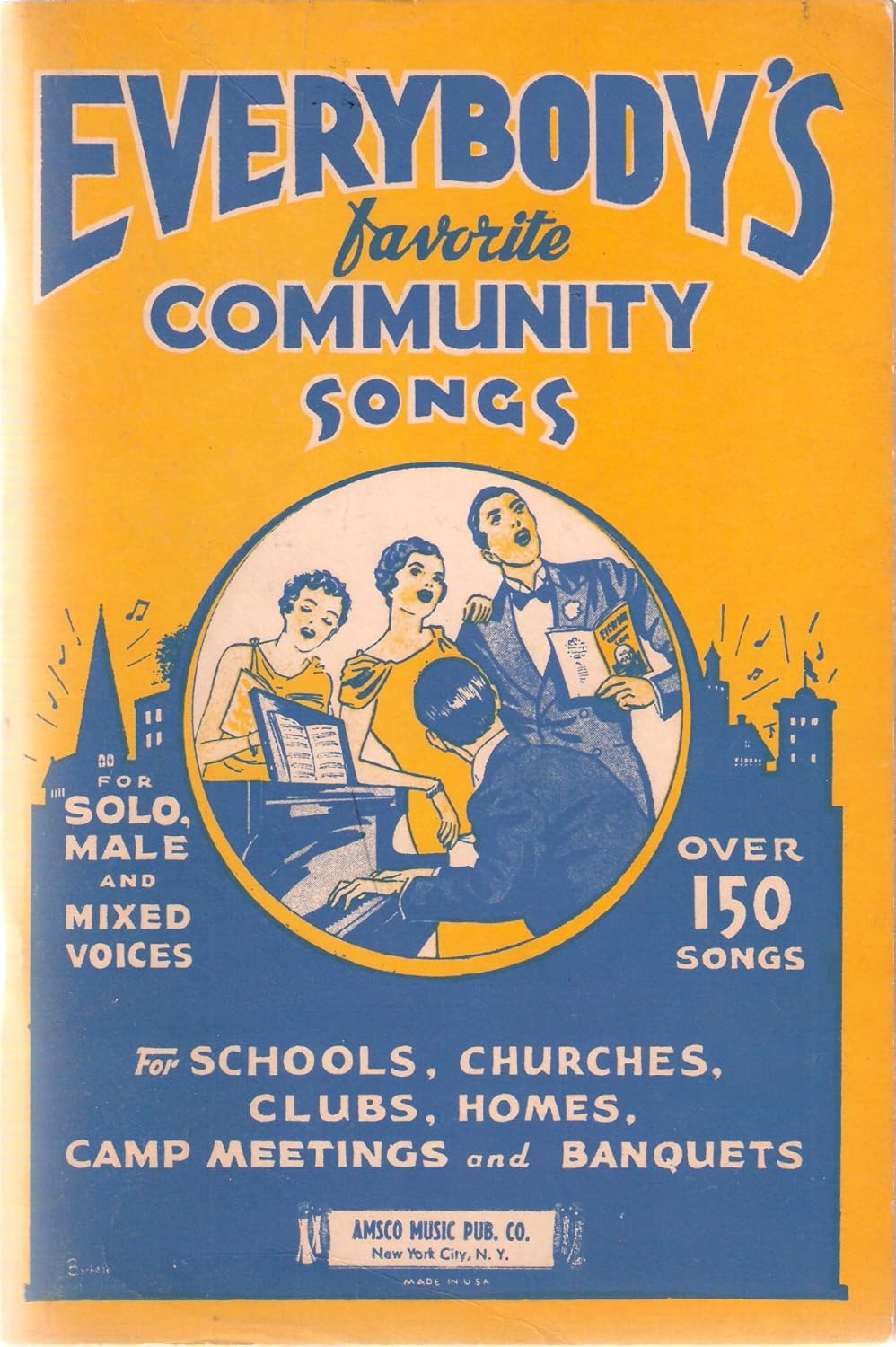 Everybody's Favorite Community Song Book for Solo, Male and Mixed ...