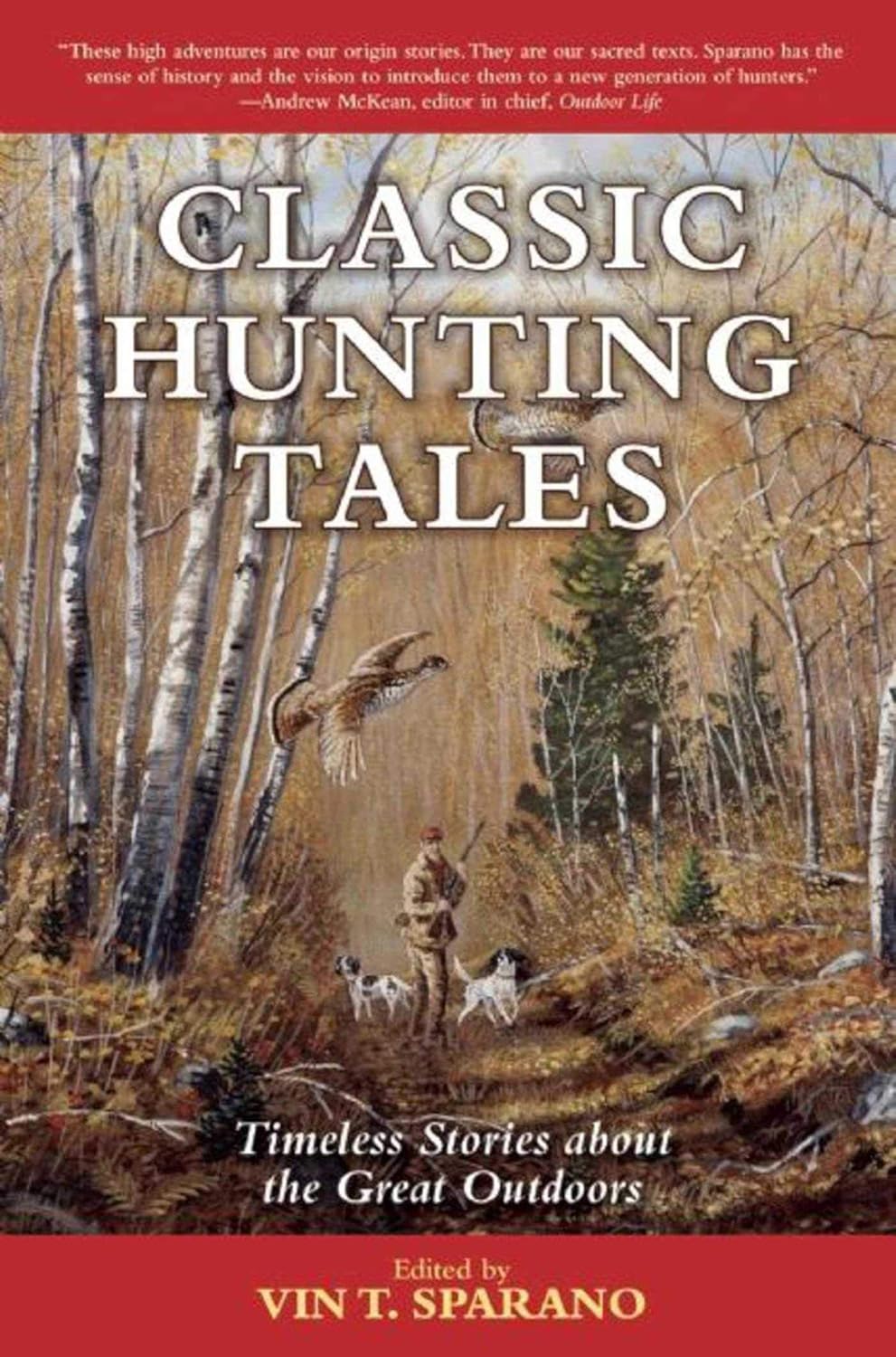 Amazon.com: Classic Hunting Tales: Timeless Stories about the Great ...