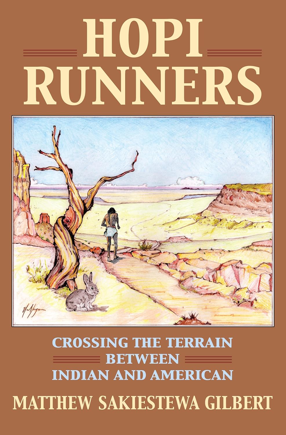 Hopi Runners: Crossing the Terrain between Indian and American ...