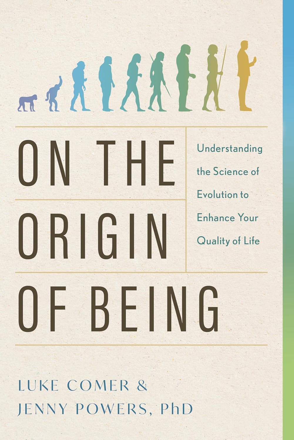 On the Origin of Being: Understanding the Science of Evolution to ...