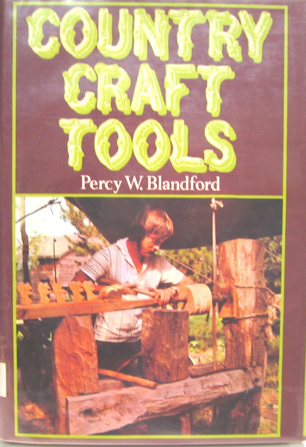 Country Craft Tools: Percy W. Blandford: 9780810320116: Amazon.com: Books