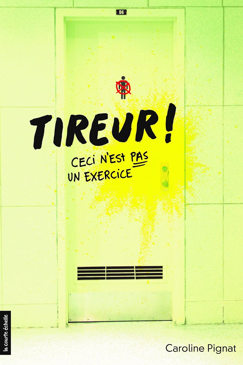 Amazon.com: Tireur!: Ceci n est pas un exercice: 9782897741518 ...