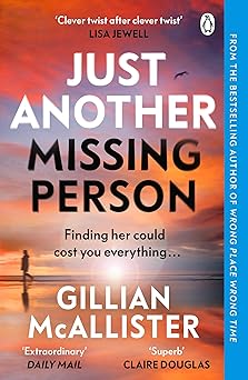 Just Another Missing Person: The gripping new thriller from the Sunday ...