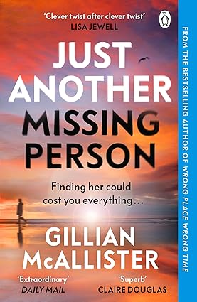 Just Another Missing Person: The gripping new thriller from the Sunday ...