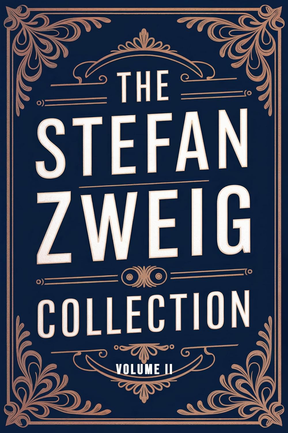 Amazon.com: The Stefan Zweig Collection - Volume 2: A New Translation ...