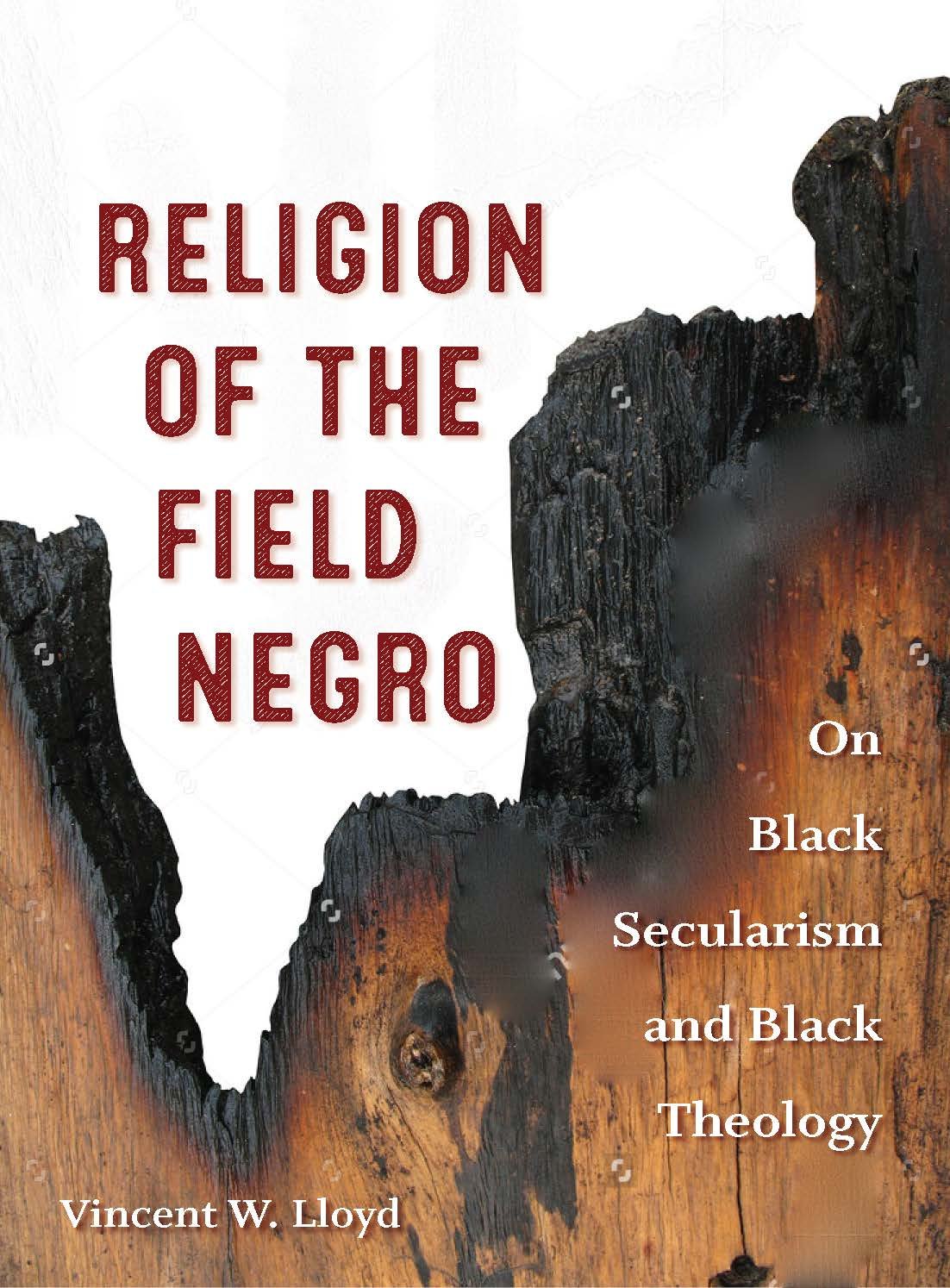Amazon.com: Religion of the Field Negro: On Black Secularism and Black ...