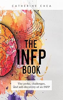 Amazon.com: The INFP Book: The Perks, Challenges, and Self-Discovery of ...