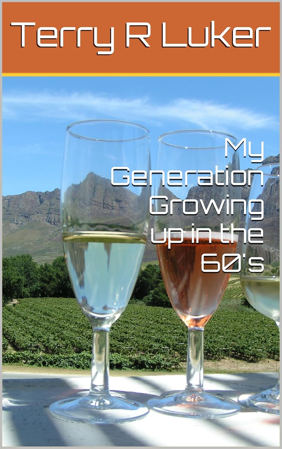 Amazon.com: My Generation Growing up in the 60's eBook : Luker, Terry R ...