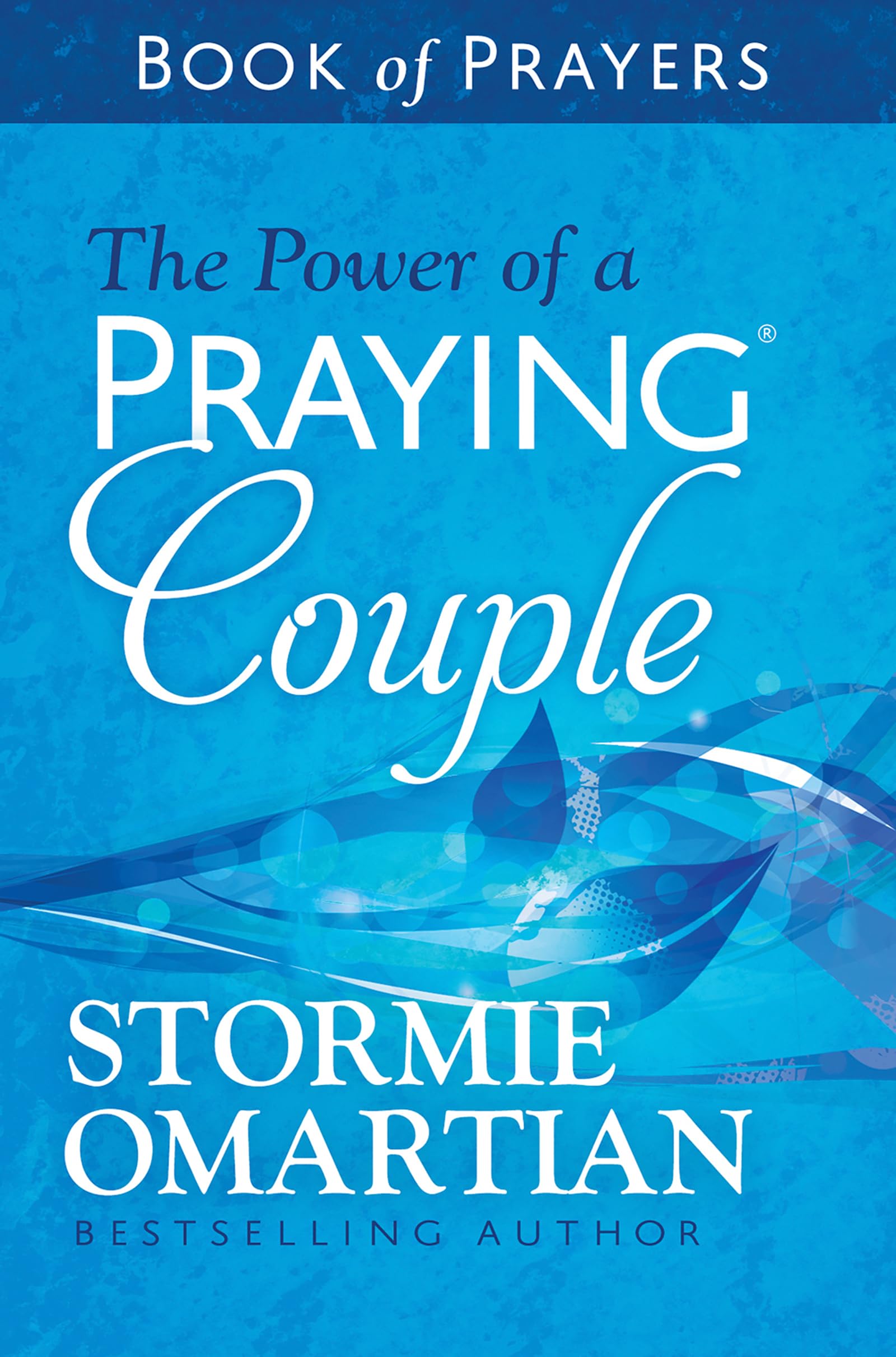 The Power of a Praying Couple Book of Prayers: Omartian, Stormie ...