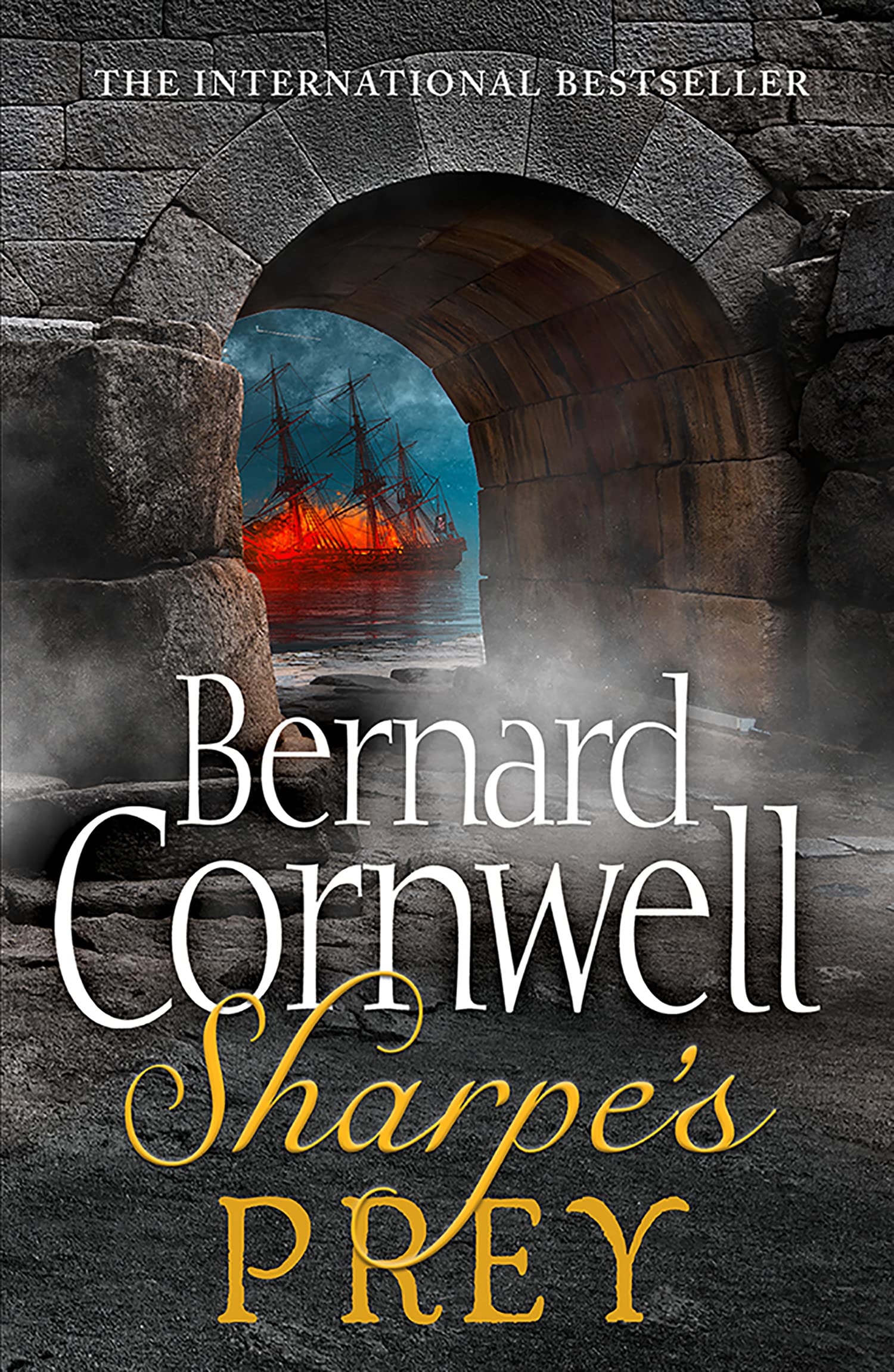 Sharpe's Prey (The Sharpe Series): The Expedition to Copenhagen, 1807 ...