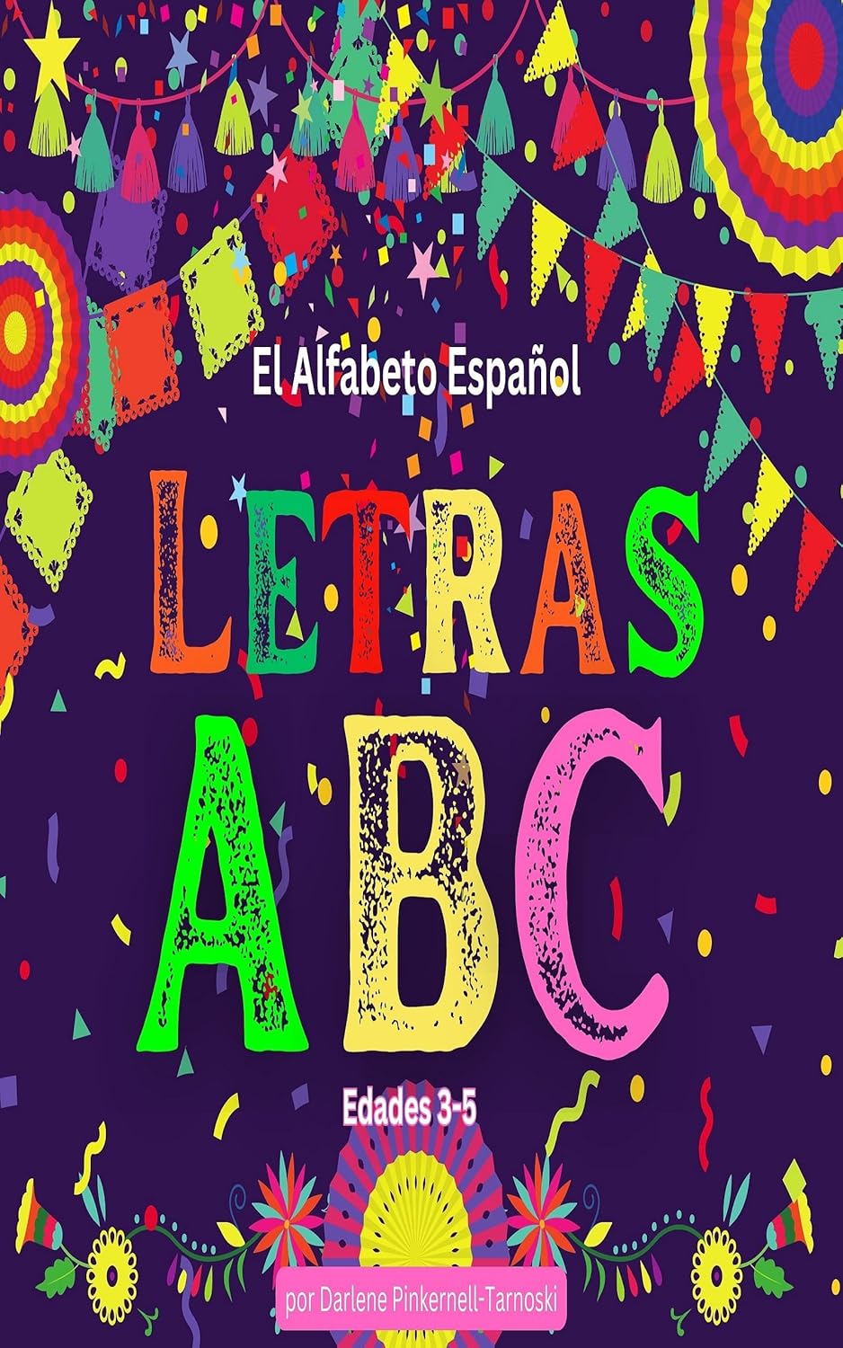 Letras ABC El Alfabeto Español: Letras ABC El Alfabeto Español, Edades ...