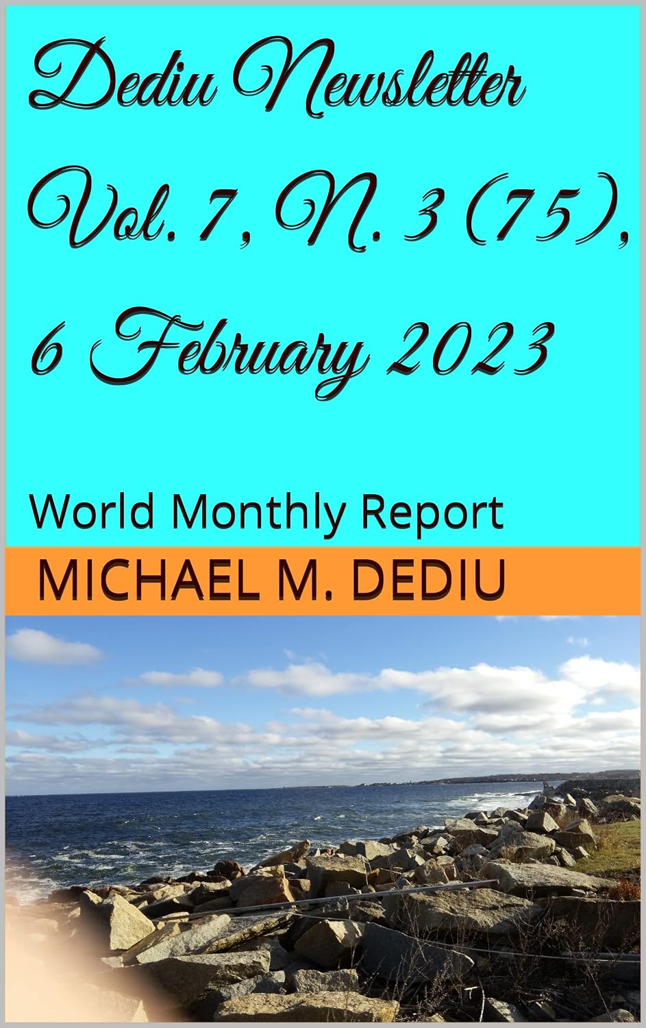 Amazon.com: Dediu Newsletter Vol. 7, N. 3 (75), 6 February 2023: World ...