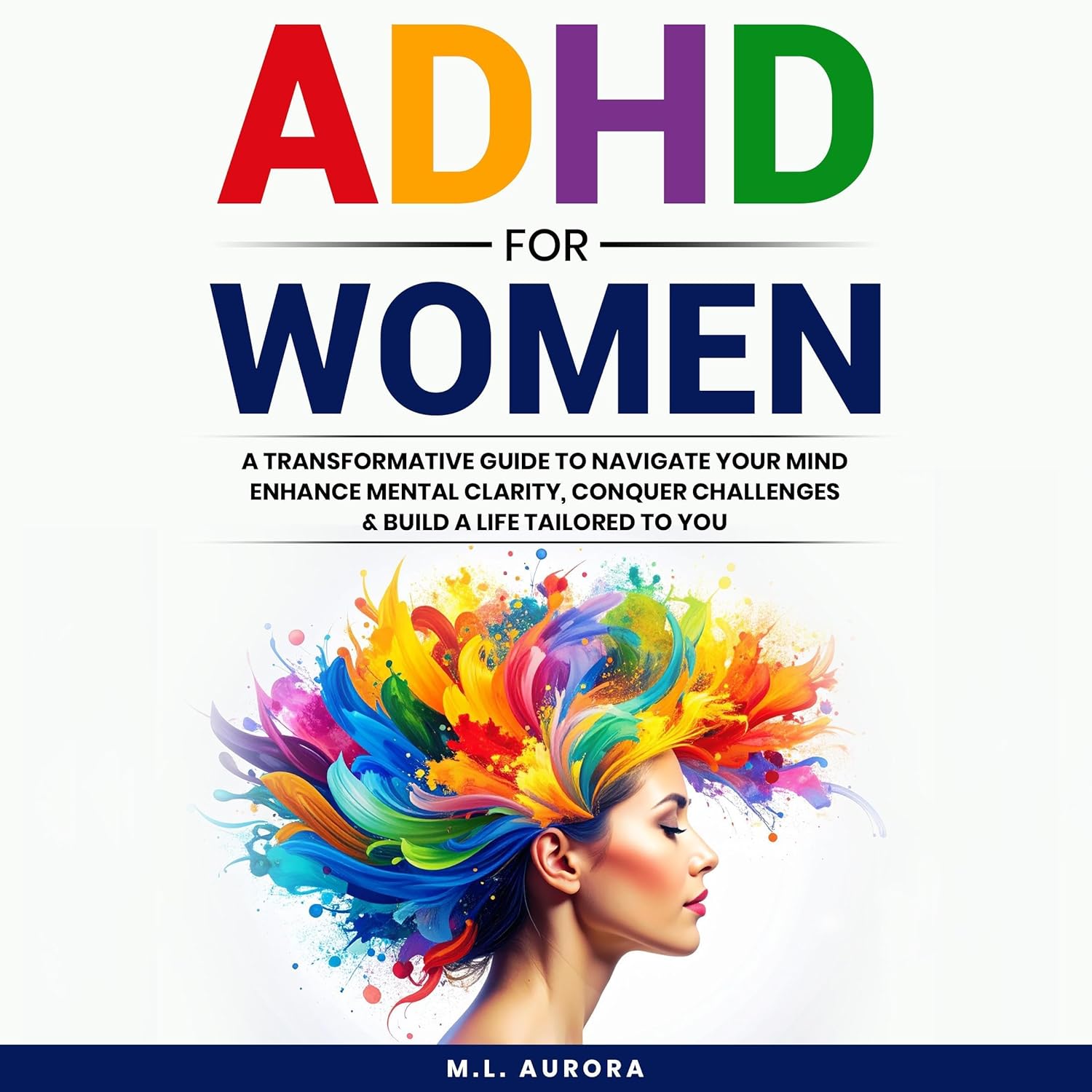 Amazon.com: ADHD for Women: A Transformative Guide to Navigate Your ...